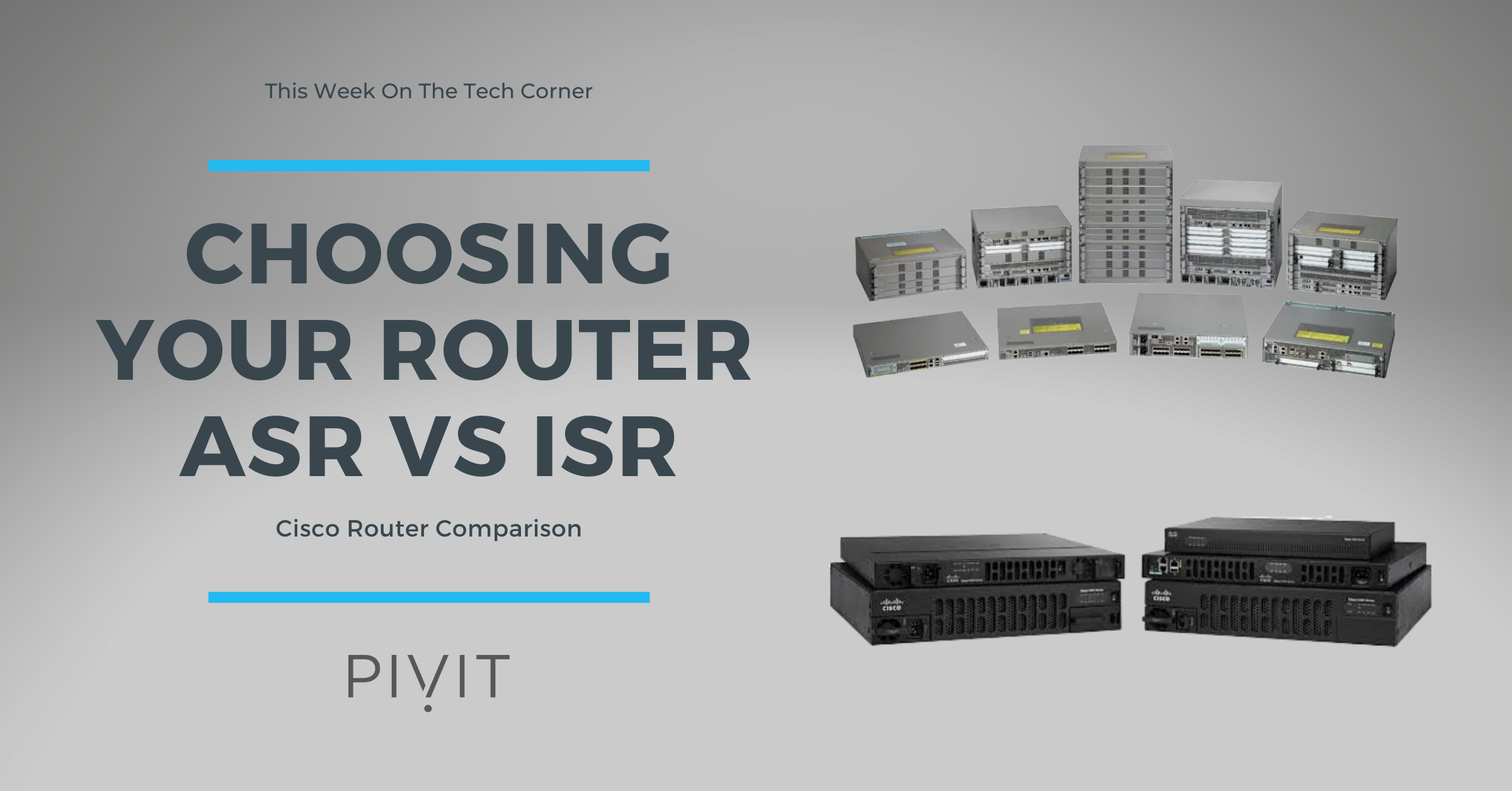 Choosing The Best Router For Your Network Ciscos Asr Or Isr Series